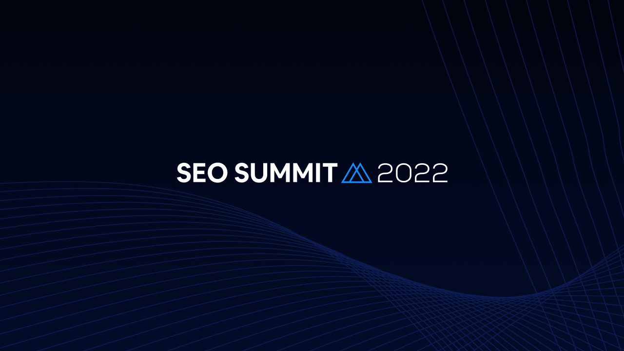 SEO Summit 2022: maior evento de SEO no Brasil de todos os tempos vai ...